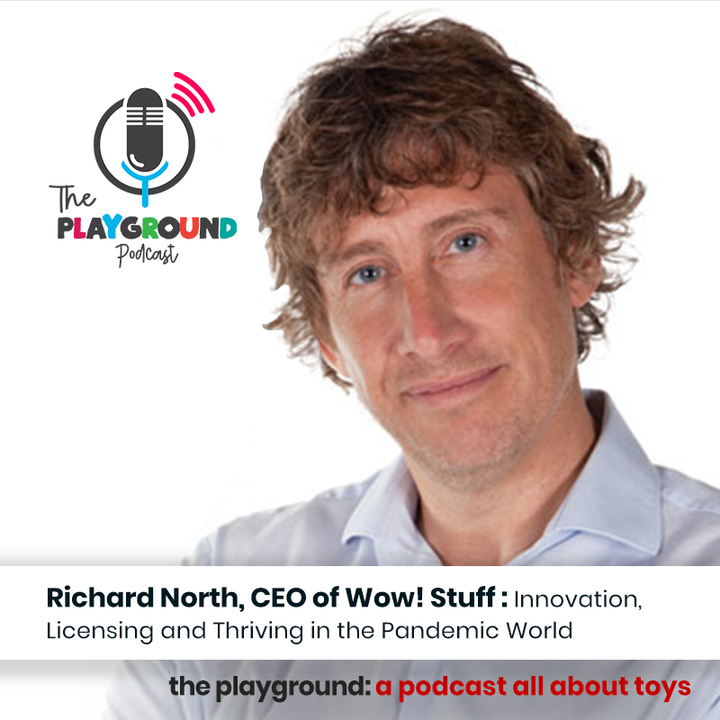 Richard North, CEO of WOW! Stuff on Innovation, Licensing and Thriving ...