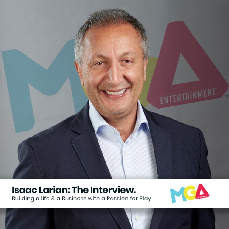 Isaac Larian: The Interview. Building a Life and a Business with a ...